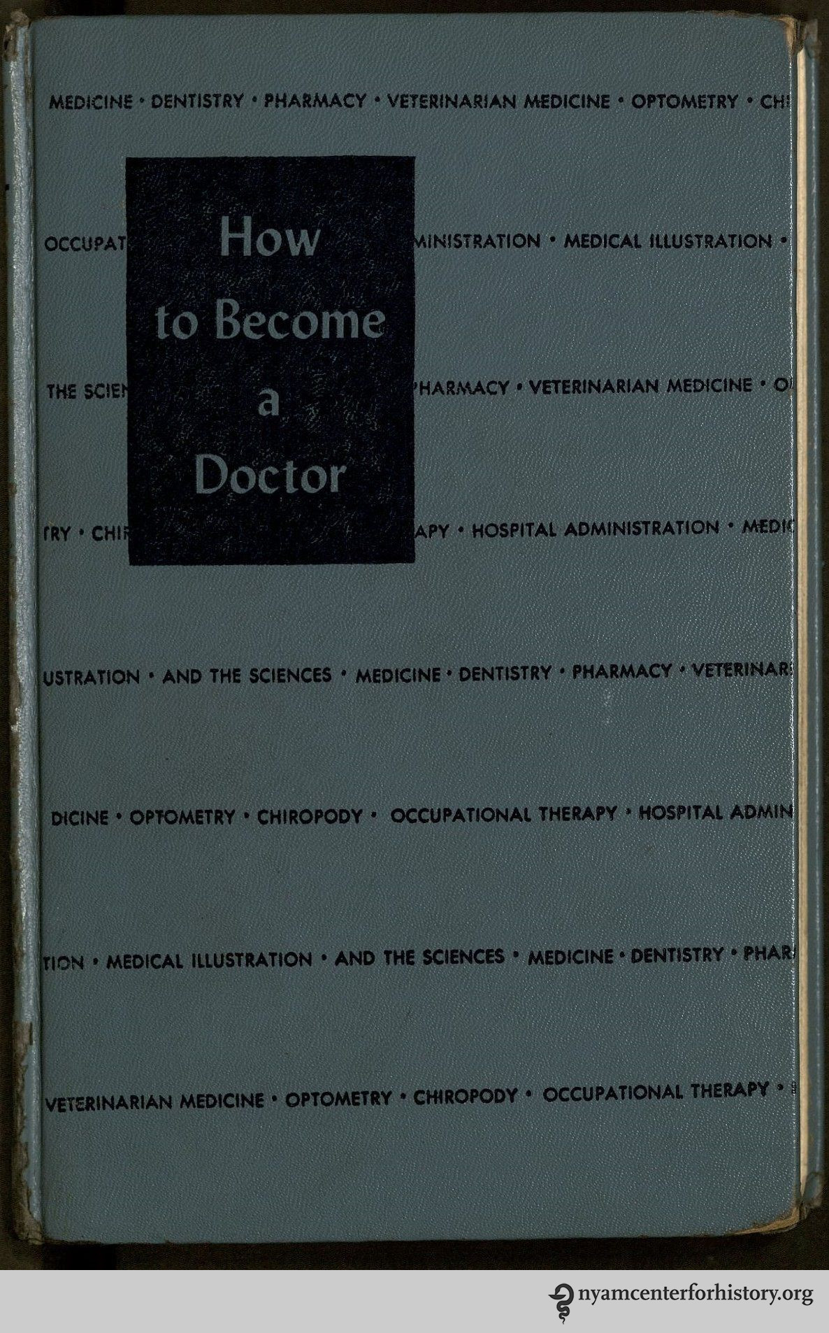 How to Become a Doctor (in 1949) | Books, Health and History